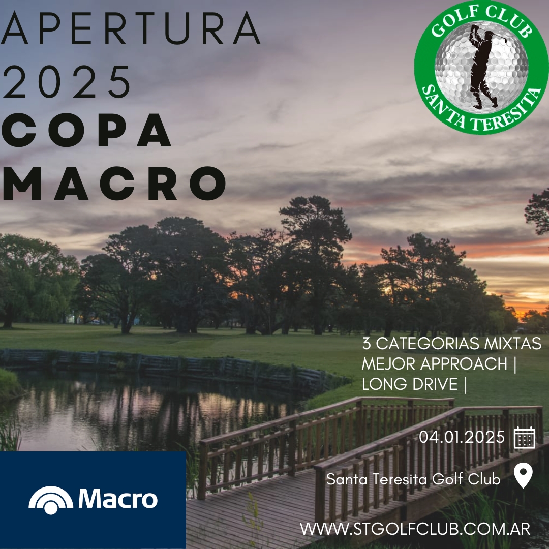 COPA MACRO - TORNEO APERTURA 2025 - SABADO 4 - Golf Club Santa Teresita